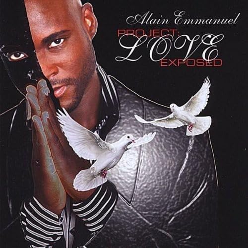 Emmanuel Alain, Alain Emmanuel - Project: Love Exposed - Amazon.com Music