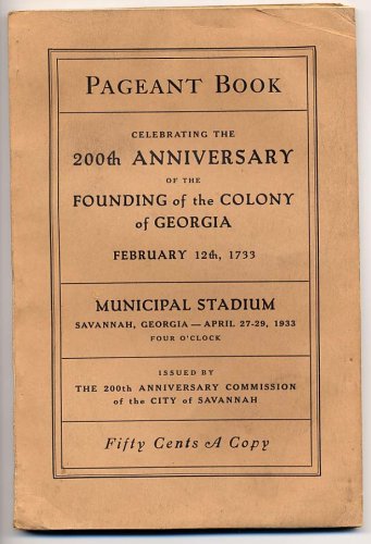 Pageant Book Celebrating the 200th Anniversary of the Founding of the ...