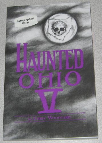 Amazon.com: Haunted Ohio V: 200 Years of Ghosts (Buckeye Haunts ...