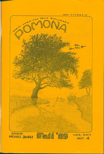 POMONA [Fall 1989, Vol. XXII, No. 4] (Pomona, Journal of the North ...