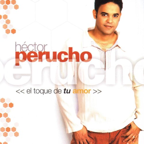 Reproducir El Toque De Tu Amor de Héctor Perucho en Amazon Music