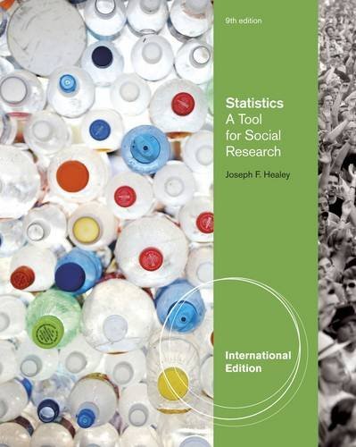 By Joseph F. Healey - Statistics: A Tool for Social Research ...