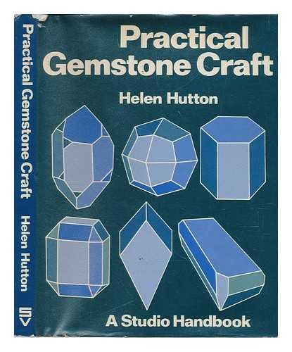 Practical Gemstone Craft: Helen Hutton: 9780289700785: Amazon.com: Books