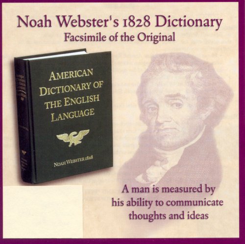 Noah Webster's First Edition of an American Dictionary of the English ...