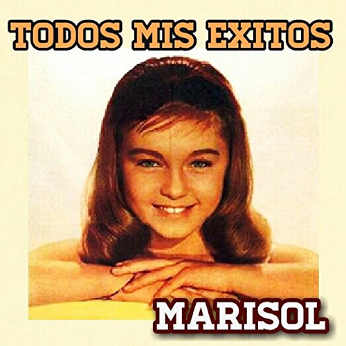 Amazon MusicでMarisolのTodos Mis Éxitosを再生する