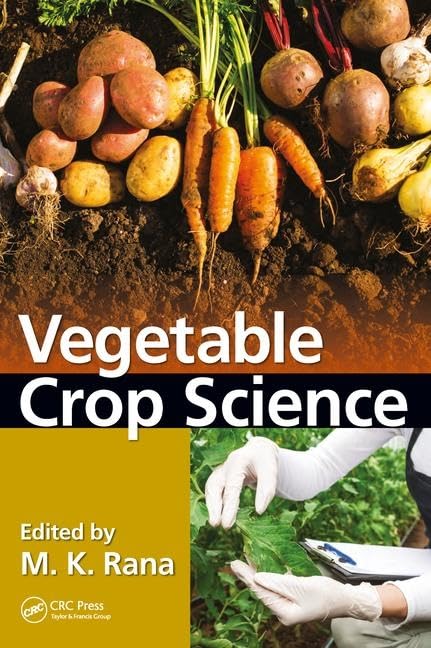 Amazon.com: Vegetable Crop Science: 9781138035218: Rana, M. K.: Books