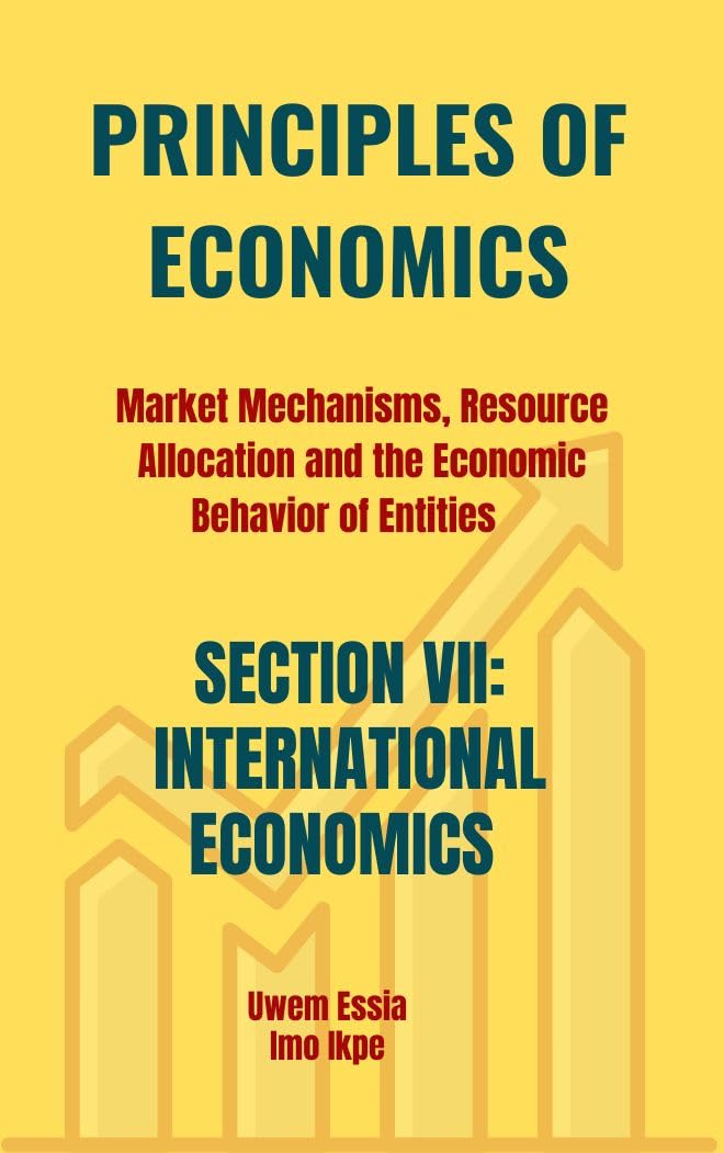 PRINCIPLES OF ECONOMICS Market Mechanisms, Resource Allocation, and the ...