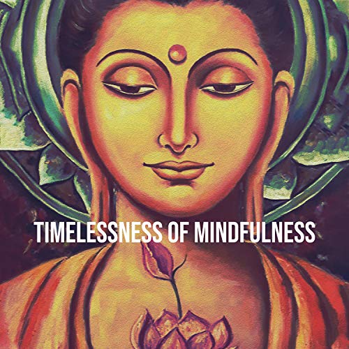 Amazon MusicでSpiritual Music CollectionのTimelessness of Mindfulness ...