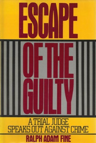 Escape of the guilty: Fine, Ralph Adam: 9780396085904: Amazon.com: Books