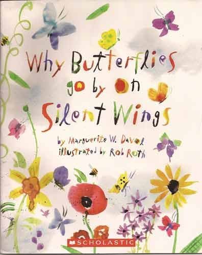 Why Butterflies Go By on Silent Wings - | 9780439560733 | Amazon.com.au ...