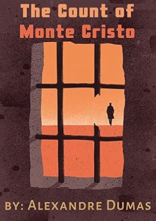 The Count of Monte Cristo (2023 UPDATE-ILLUSTRATED): A story about ...