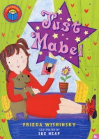 Just Mabel: Frieda Wishinsky: 9780753410356: Amazon.com: Books