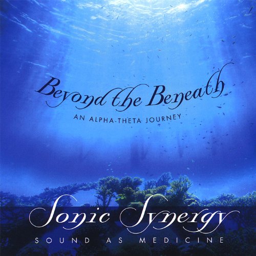 Play Beyond the Beneath by Sonic Synergy on Amazon Music