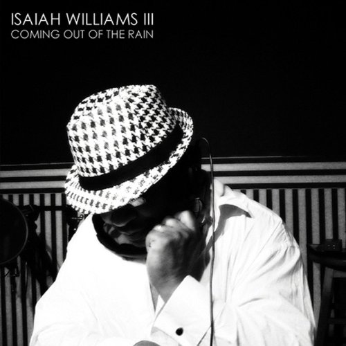 Play coming out of the rain by Isaiah Williams III on Amazon Music