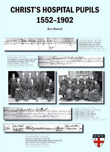 Christ's Hospital Pupils 1552-1902: Mansell, Ken: 9780992711924: Amazon ...