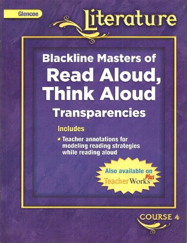 Glencoe Literature Course 4 Blackline Masters of Read Aloud, Think ...