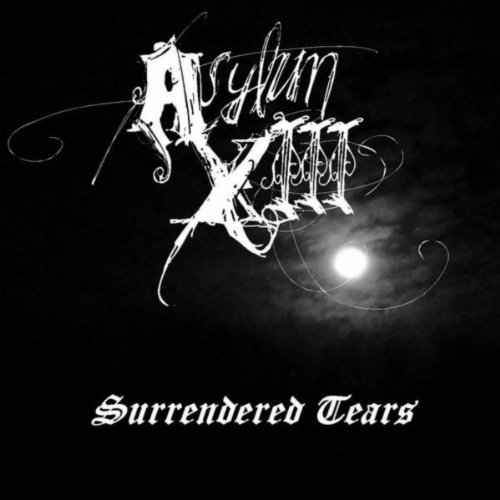 Amazon MusicでAsylum XIIIのSurrendered Tearsを再生する