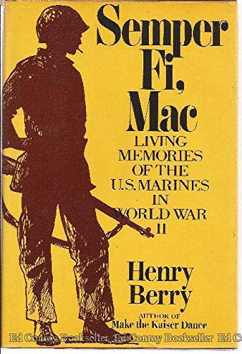 Semper Fi, Mac: Berry, Henry: 9780877953708: Amazon.com: Books