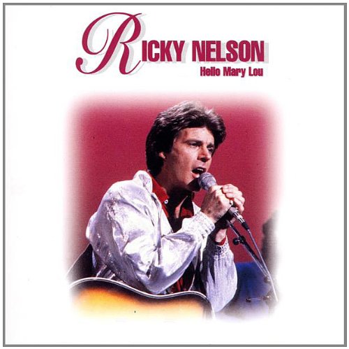 Hallo Mary Lou - Nelson,Ricky: Amazon.de: Musik