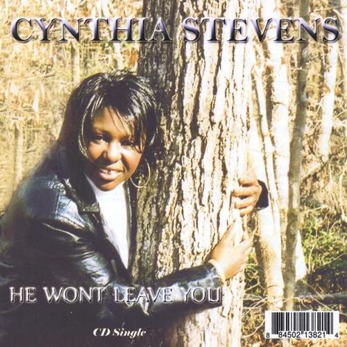 Cynthia Stevens - He Wont Leave You - Amazon.com Music