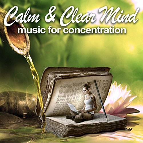 Play Calm & Clear Mind : Music for Concentration by VARIOUS ARTISTS on ...