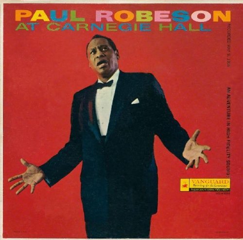 PAUL ROBESON - Live at Carnegie Hall by PAUL ROBESON (2008-01-01 ...