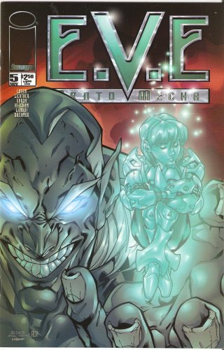 Amazon.com: E.V.E. Protomecha #5 November 2000: Aron Lusen and Christian Lichtner, Ale Garza: Books