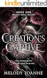 Amazon.com: Creation's Captive (Broken Souls Trilogy Book 1) eBook : Joanne, Melody: Tienda Kindle