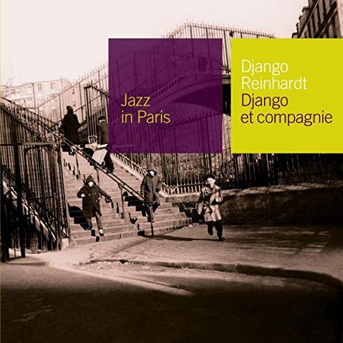 Collection Jazz In Paris - Django et compagnie - Digipack: Reinhardt ...