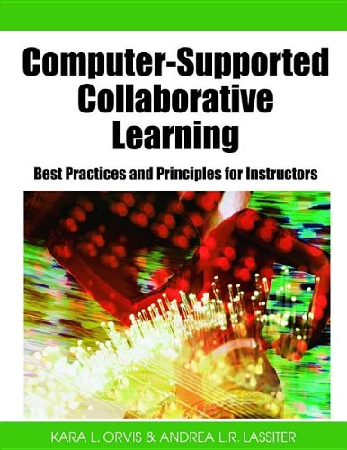 Computer-supported Collaborative Learning: Best Practices and ...