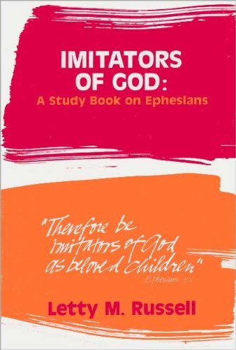 Imitators of God: A study book on Ephesians: Russell, Letty M: Amazon ...