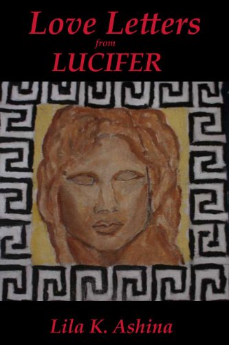 Love Letters from Lucifer (The Lucifer Material: A Study in Madness ...