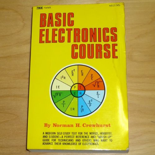 Basic Electronics Course: Norman H. Crowhurst: 9780830615889: Amazon ...