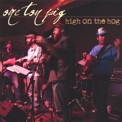 Play High On The Hog by One Ton Pig on Amazon Music