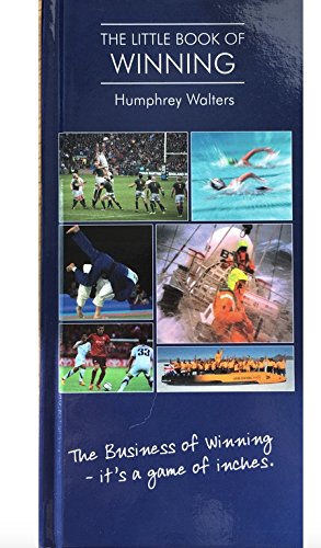 The Little Book of Winning: Amazon.co.uk: Humphrey Walters, Humphrey ...