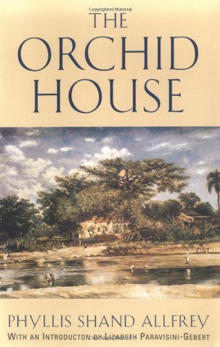 The Orchid House - Kindle edition by Allfrey, Professor Phyllis Shand ...