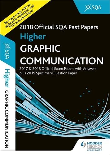 Higher Graphic Communication 2018-19 SQA Specimen and Past Papers with ...