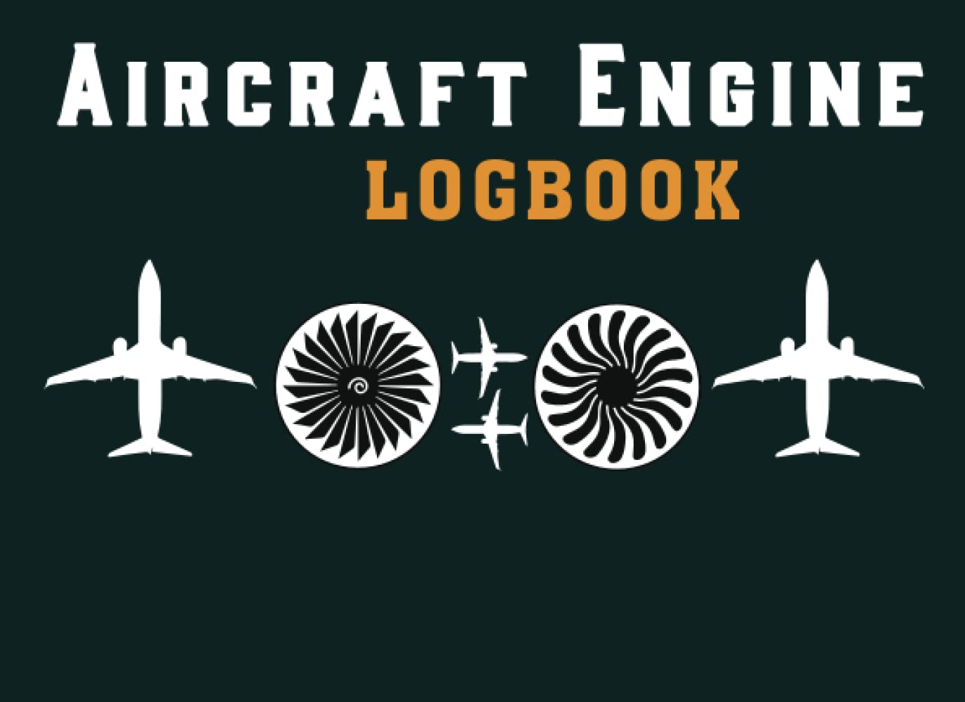 Buy Aircraft Engine logbook: Airplane Engine Logbook Aircraft Engine ...