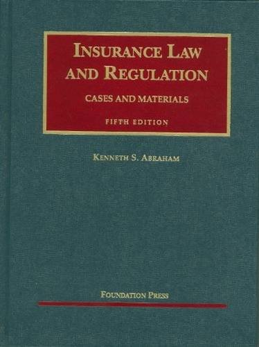 Buy Insurance Law and Regulation (University Casebook Series) Book ...