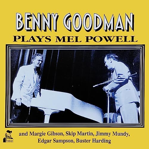 Amazon.com: Plays Mel Powell : Benny Goodman: Digital Music