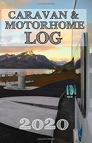 Caravan and Motorhome Log 2020: Calbraith, James: 9781670257291: Amazon ...