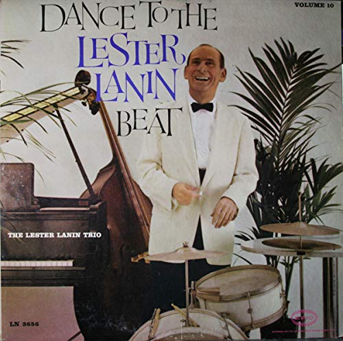 LESTER LANIN - Dance to the Lester Lanin Beat: The Lester Lanin Trio ...