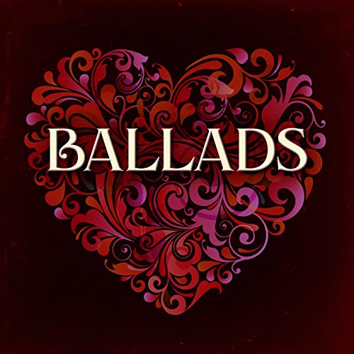 Play Ballads by VARIOUS ARTISTS on Amazon Music