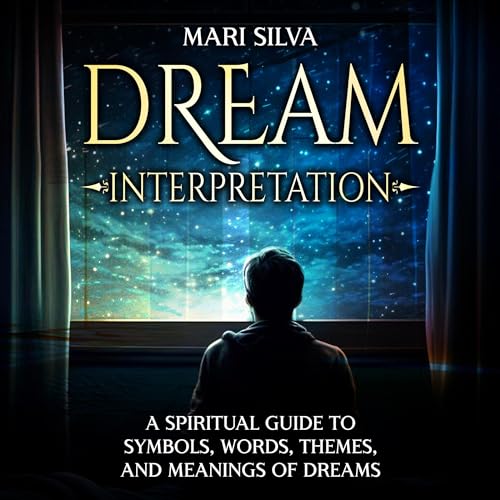 Amazon.com: Dream Interpretation: A Spiritual Guide to Symbols, Words ...