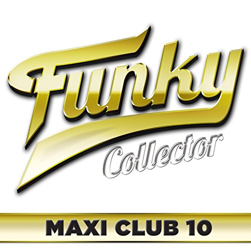 Écouter Funky Collector (Maxi Club 10) [Les 12", Maxis et Club Mix des ...