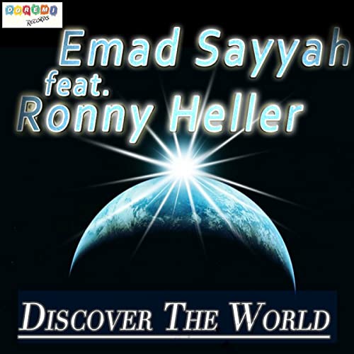 Play Discover the World by Emad Sayyah feat. Ronny Heller on Amazon Music