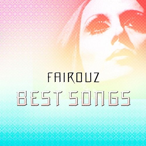 Best Songs by Fairouz on Amazon Music - Amazon.co.uk