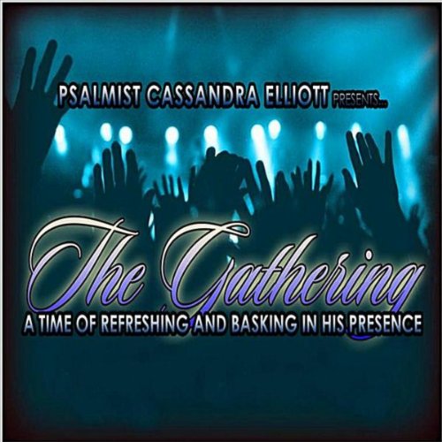 Play The Gathering: A Time of Refreshing by Cassandra Elliott on Amazon ...