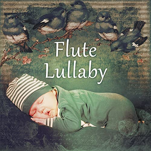 Play Flute Lullaby - Soft and Calm Baby Music for Sleeping and Bath ...
