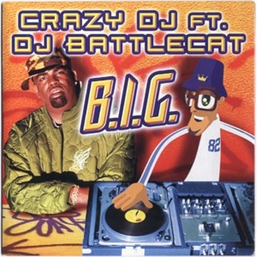 Play B.I.G. by Crazy DJ feat. DJ Battlecat on Amazon Music